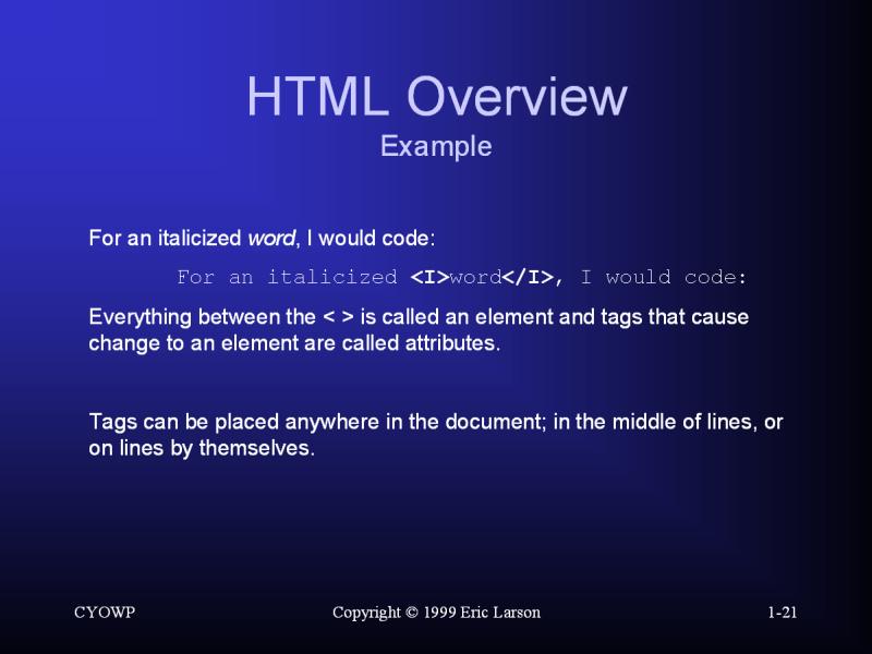 Create Your Own Web Page: HTML Overview